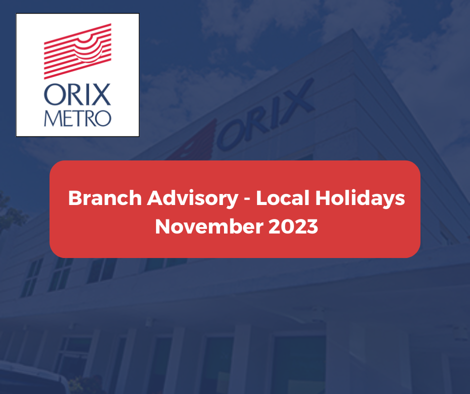 Branch Advisory - Local Holidays November 2023 | ORIX Metro Leasing and ...